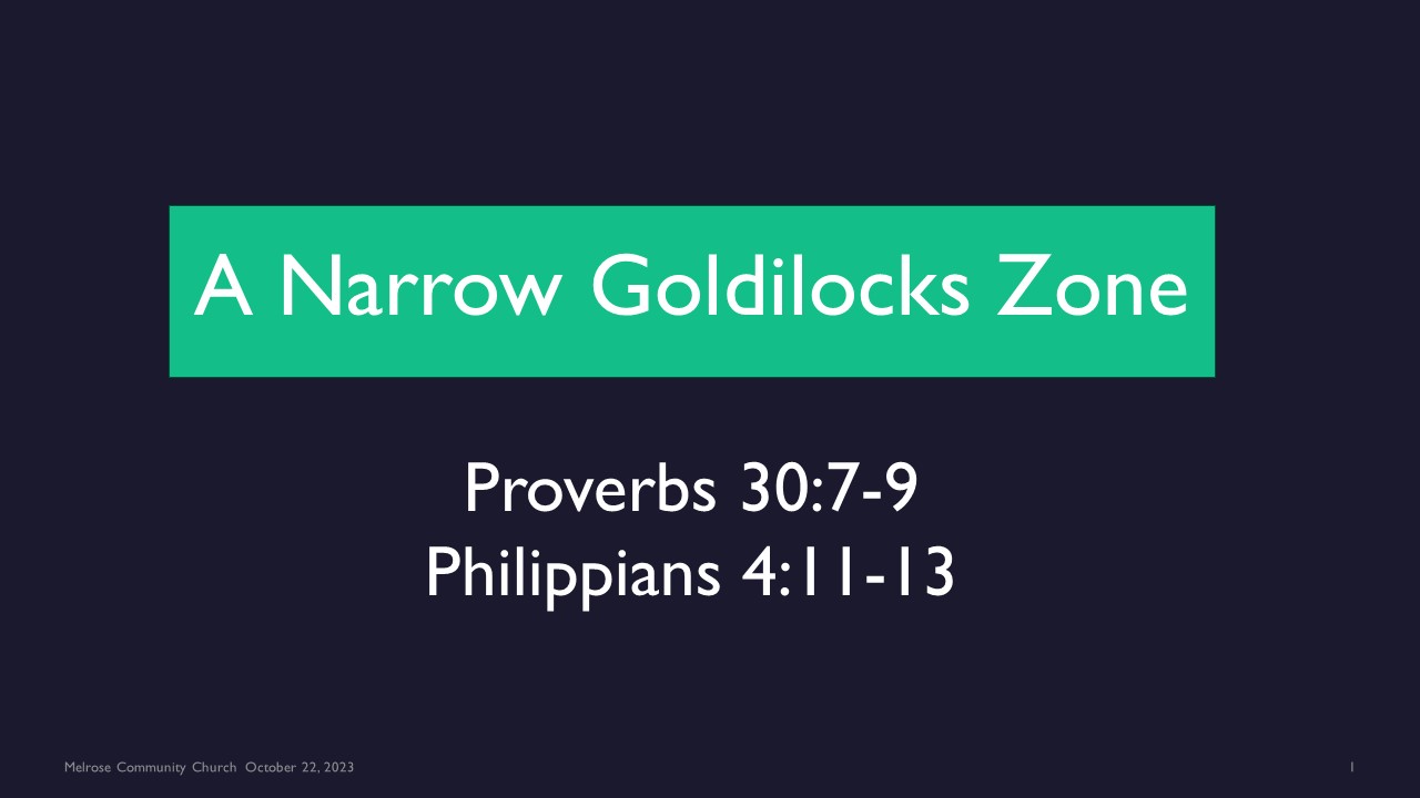 A Narrow Goldilocks Zone – Melrose Community Church